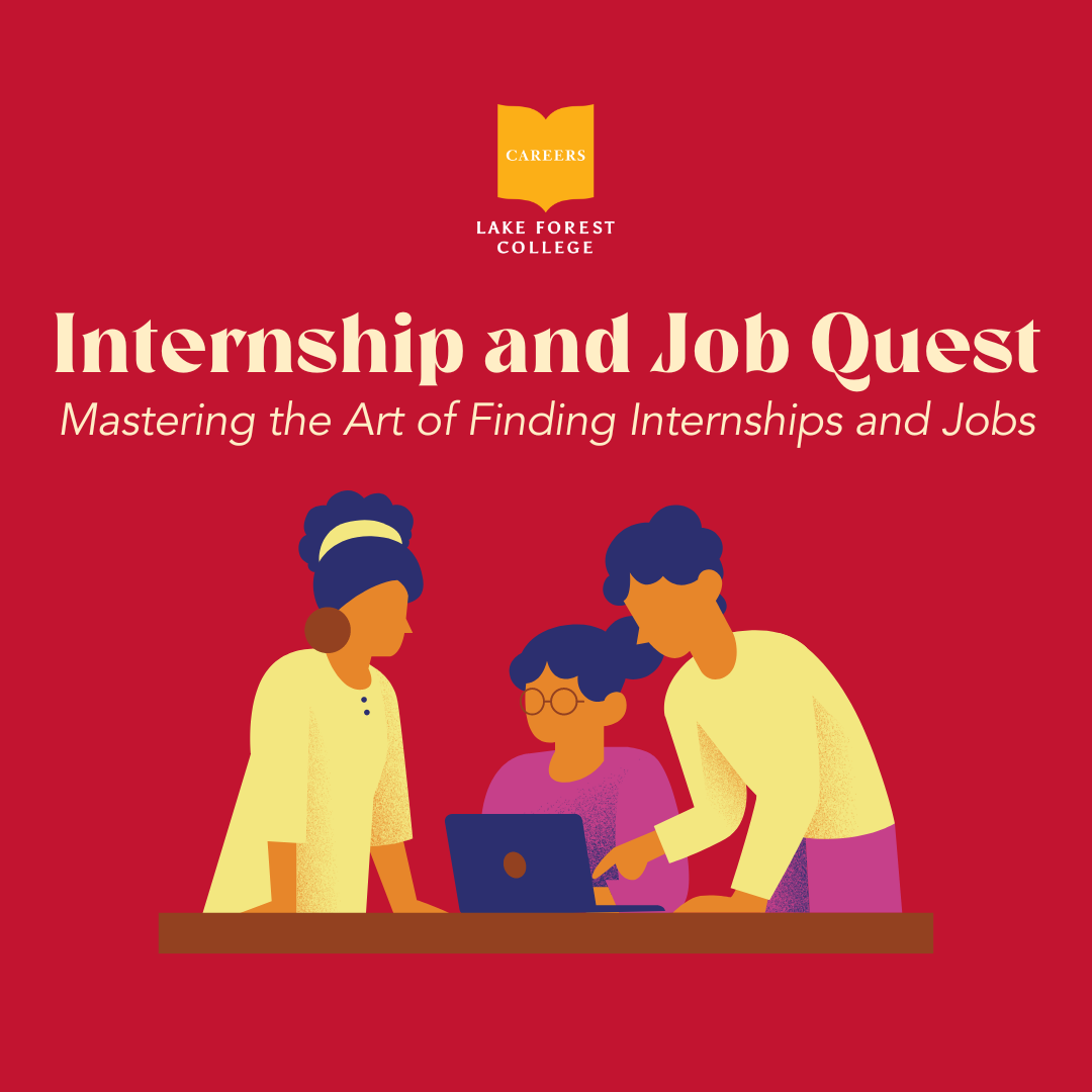 Internship and Job Quest Workshop (Senior Special Edition - March) | Lake Forest College